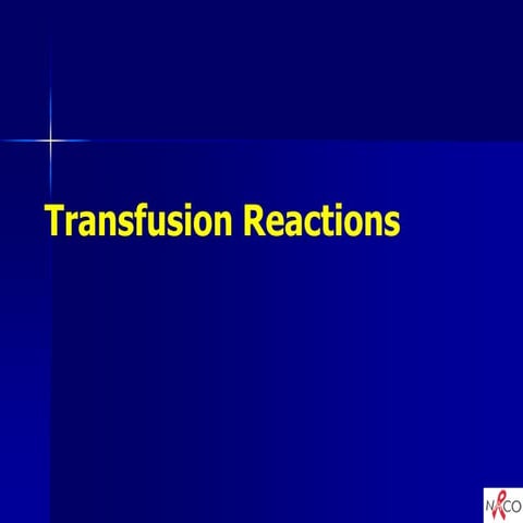 Transfusion Reactions.ppt | Blood Disorders | Diseases and Conditions