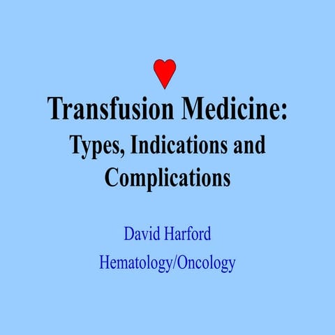 Blood transfusion and transfusion reactions | PPT
