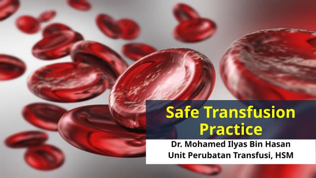 Safe blood transfusion practices and policy of hospital | PPT
