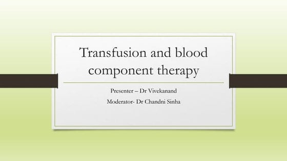 Blood component preparation blood banking | PPTX