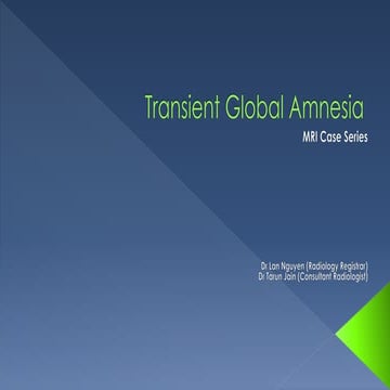 Transient Global Amnesia | PPTX