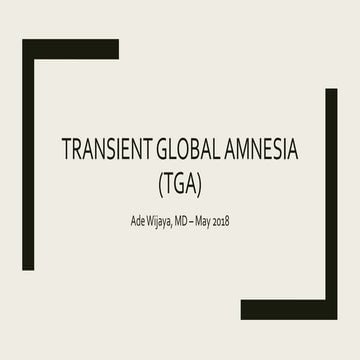 Transient Global Amnesia | PPTX