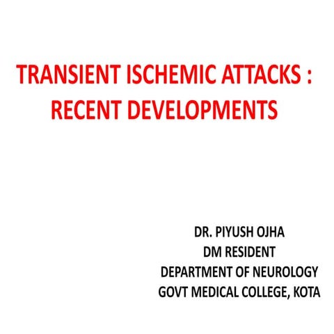 Transient ischemic attacks | PPTX