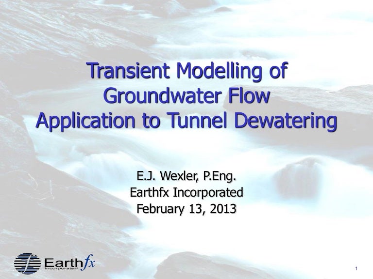 Transient Modelling Of Groundwater Flow Application To Tunnel Dewate…