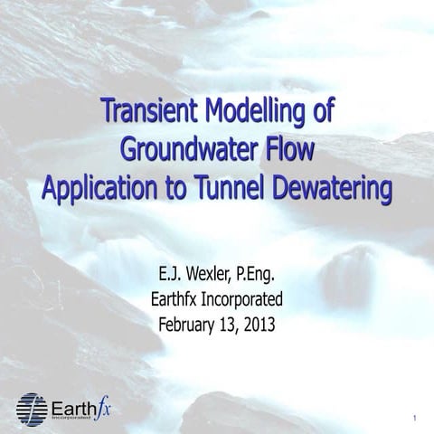 Transient Modelling of Groundwater Flow, Application to Tunnel ...