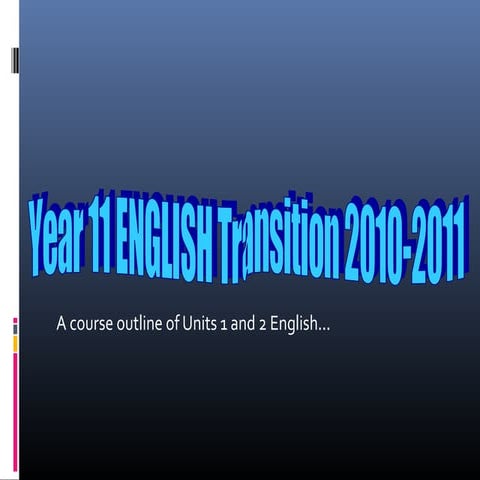 2010 Year 10 to 11 English Transition | PPT