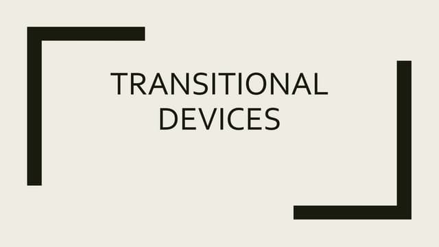 Transitional devices | PPTX