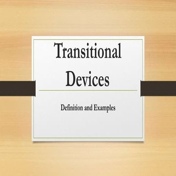 Transitional devices | PPTX