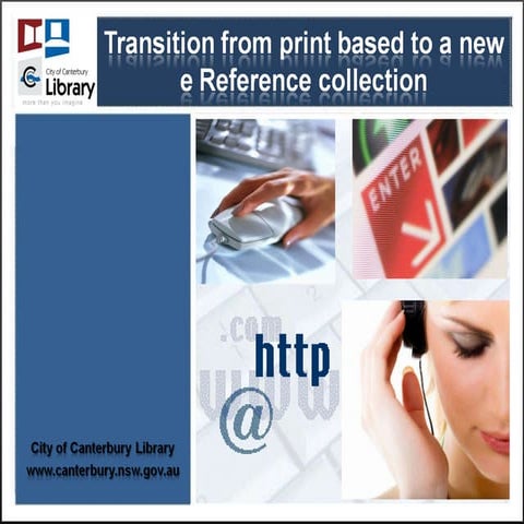 Transition from a print based reference collection to Digital | PPT