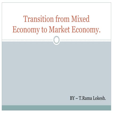 Transition from market economy to mixed economy | PPTX