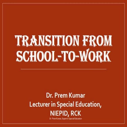 Transition from School to Work for PwIDs | PPT