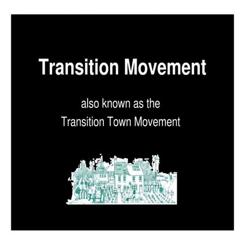 Transition Movement, by Bonnie Hendricks | PPT