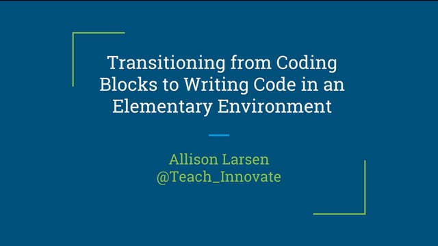 Transitioning From Coding Blocks To Writing Code In An Elementary 8939