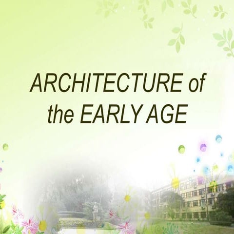 TRANSITION OF ARCHITECTURE of the EARLY AGE.ppt