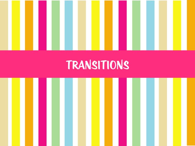 Transitions presentation (revised) | PPTX