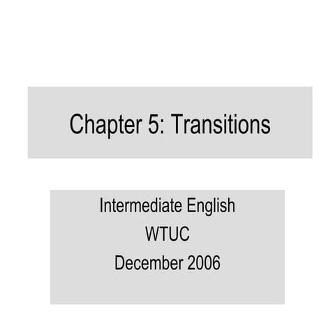 Transitions- Chapter 5 Mosaic 2 | PPT | Poetry | Books and Literature