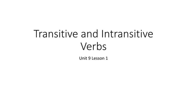 Transitive and intransitive verbs | PPTX