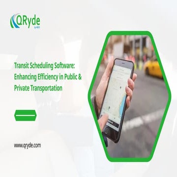 Transit Scheduling Software Enhancing Efficiency in Public & Private Transportation.pptx