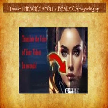 Translate THE VOICE of YOUTUBE VIDEOS into your language • English.ppsx