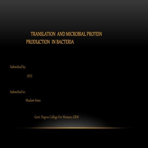 Translation and microbial protein production | PPTX | Programming Languages | Computing