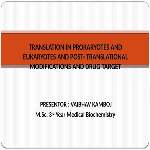 Translation in prokaryotes and eukaryotes | PPTX