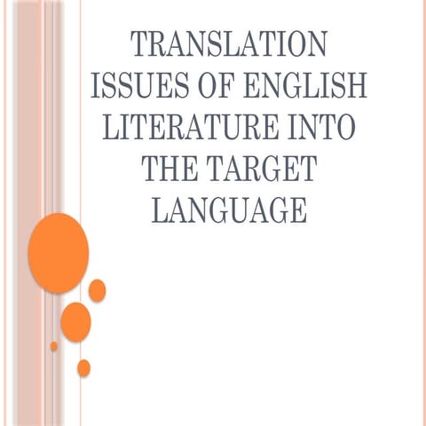 Translation issues of English literature into the target(2).pptx