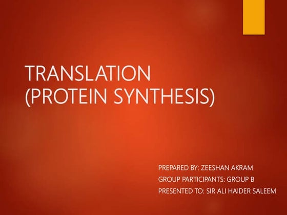Protein biosynthesis (translation) | PPT