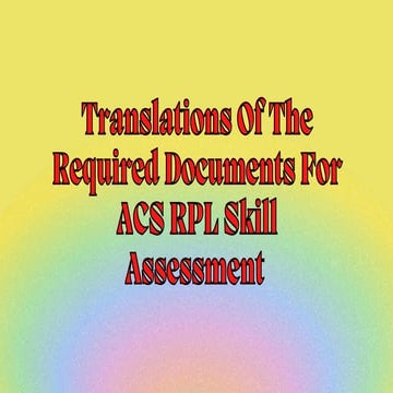 Translations Of The Required Documents For ACS RPL Skill Assessment.pdf