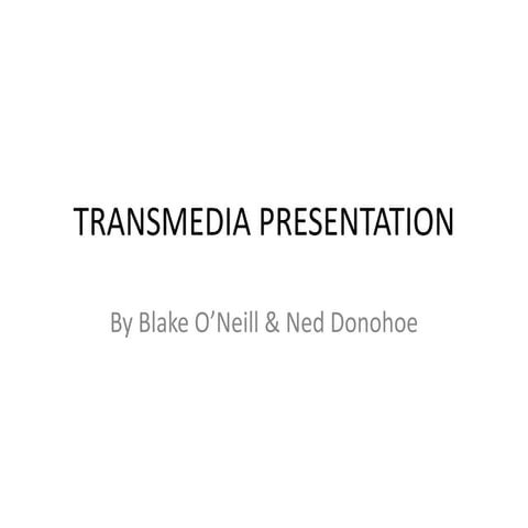 Transmedia presentation | PPTX