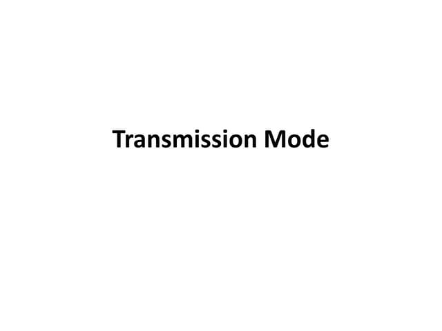 Transmission Modes in Computer Networks | PPT