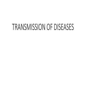 TRANSMISSION OF DISEASES easy and comprehensive.pptx