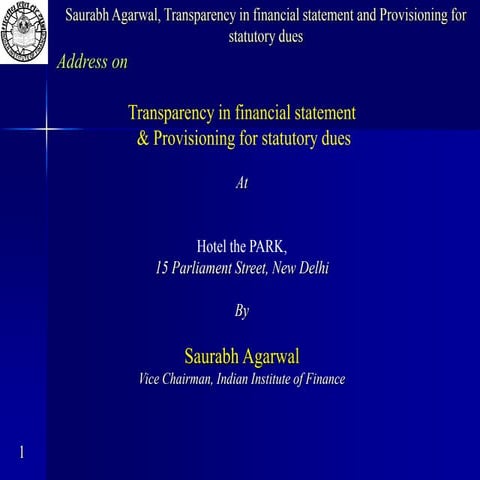 Transparency in Financial Statements & Provisioning for Statutory Dues ...