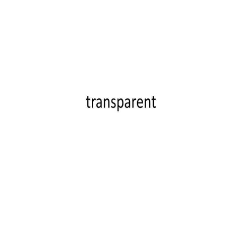 Transparent | PPTX