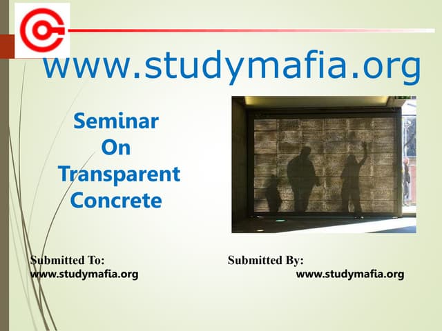 Light emitting concrete [OR] Translucent concrete | PPTX