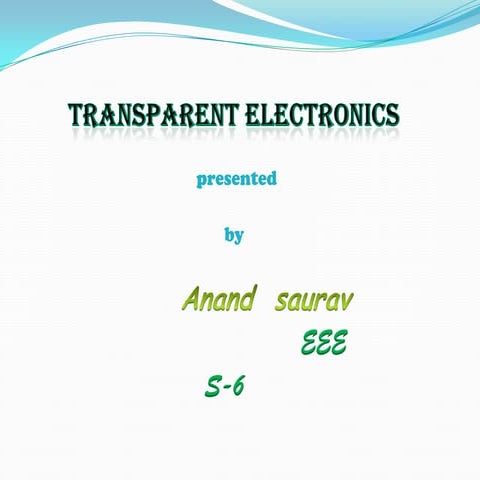 Transparent electronics | PPTX
