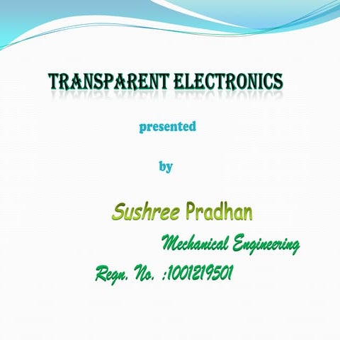 Transparent electronics | PPTX