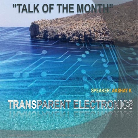 Transparent electronics | PPTX