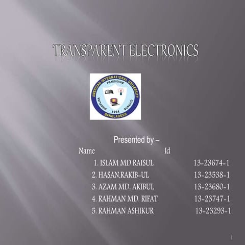 Transparent electronics | PPTX