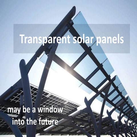 Transparent solar panels | PPTX
