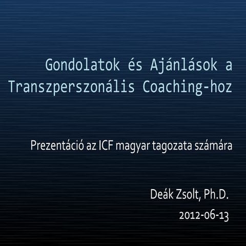 Transpersonal coaching deakzsolt | PPT