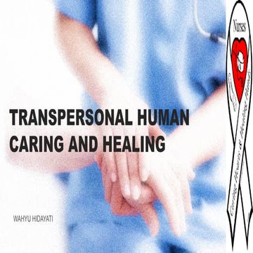 TRANSPERSONAL HUMAN CARING AND HEALING.pptx