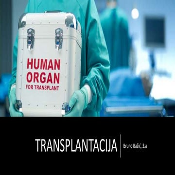 Transplantacija organa | PPTX