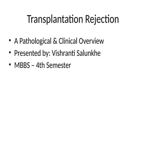 Transplantation_Rejection_Presentation.pptx