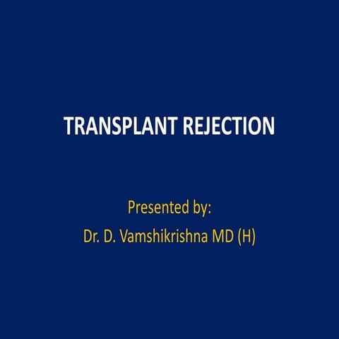 Transplant rejection | PPTX