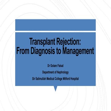 Transplant Rejection: from diagnosis to management.pptx