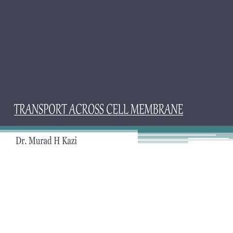 Transport of substances across Cell membrane | PPT