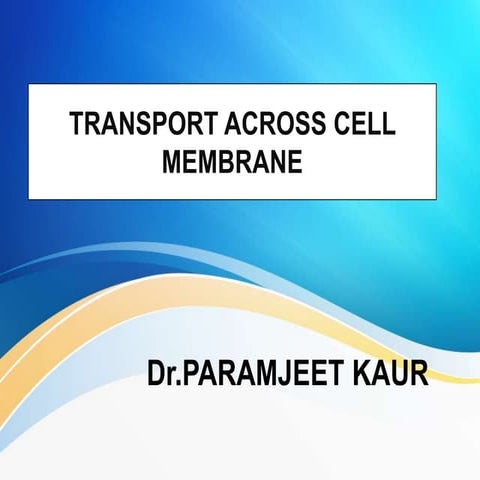 Transport across cell membrane.ppt