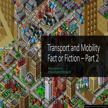 Transport and Mobility - Fact and Fiction - Part 2 | PPT