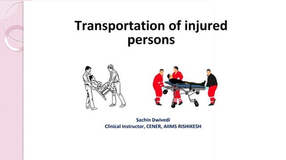 FIRST-AID-TRANSPORTATION-OF-THE-INJURED.pptx