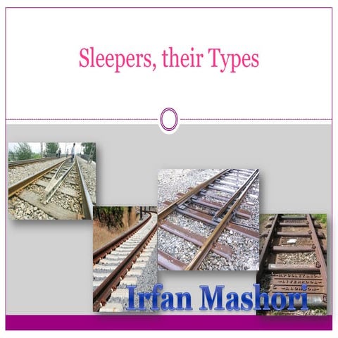 SLEEPERS - RAILWAY ENGINEERING | PPTX